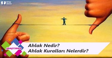 Ahlak Nedir? Ahlak Kuralları Nelerdir? - Türkçe Ödevim